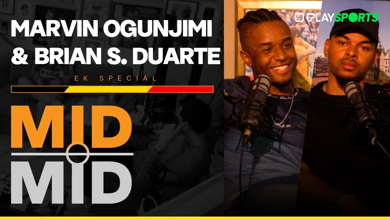 MIDMID EK SHOW met Marvin Ogunjimi en Brian Soares Duarte - YouTube