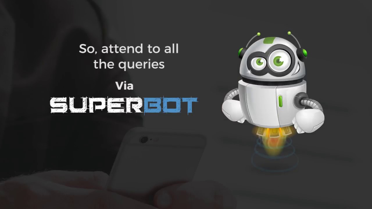 SuperBot - A Smart, Ever-Ready Bot for your Business - YouTube