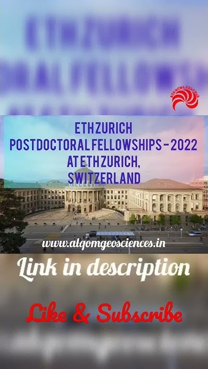 ETH Zurich Postdoctoral Fellowships - 2022 at ETH Zurich, Switzerland ...