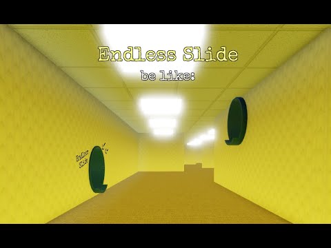 Endless Slide be like - BackRooms / Roblox - YouTube