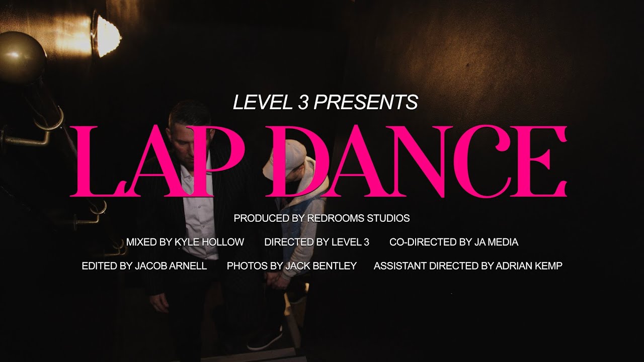 Level 3 - Lap Dance (Official Music Video) - YouTube