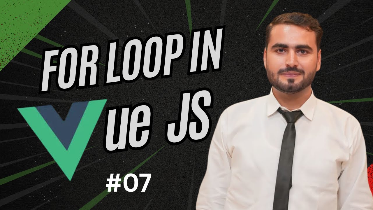 #07 How to use For Loop in Vue js - YouTube