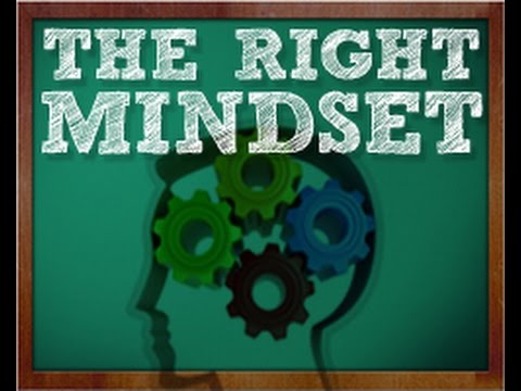 Why Having The Right Mindset Is Important - YouTube