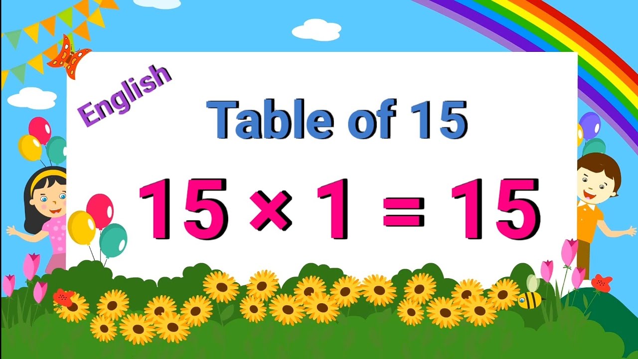 Table 15 | Table of 15 | Table of 15 in English | Multiplication Tables ...