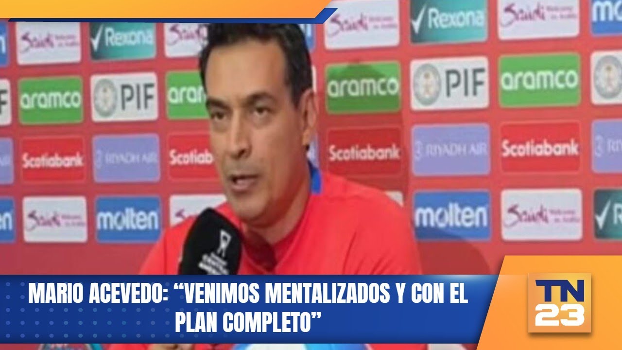 Mario Acevedo: “Venimos mentalizados y con el plan completo” - YouTube