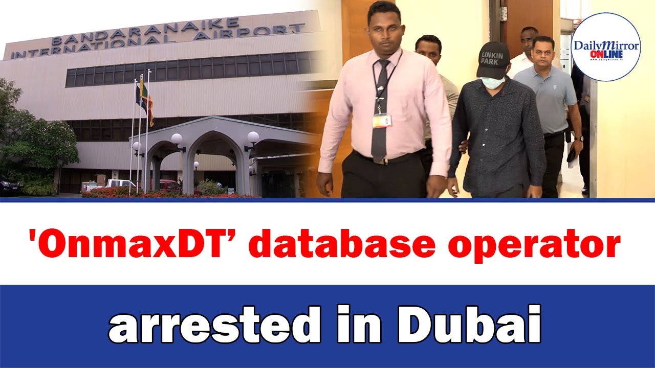 'OnmaxDT’ database operator arrested in Dubai - YouTube