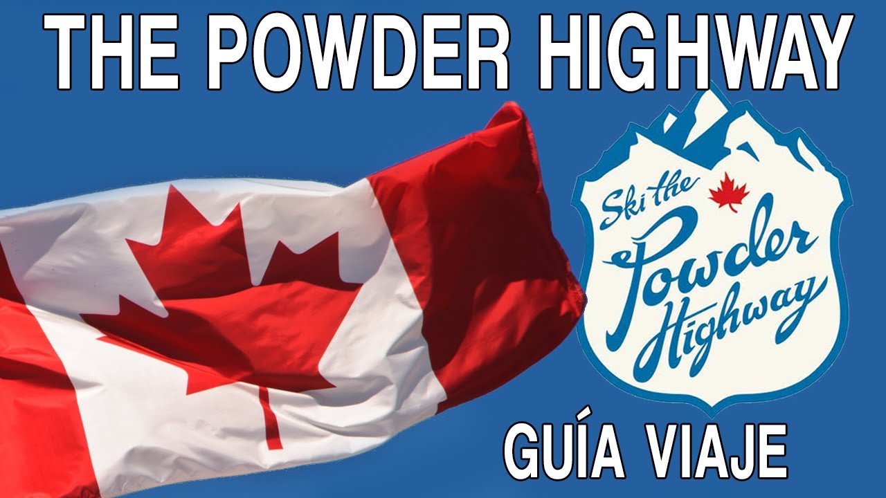 The Powder Highway. Guía de Viaje para esquiar en Canadá - YouTube