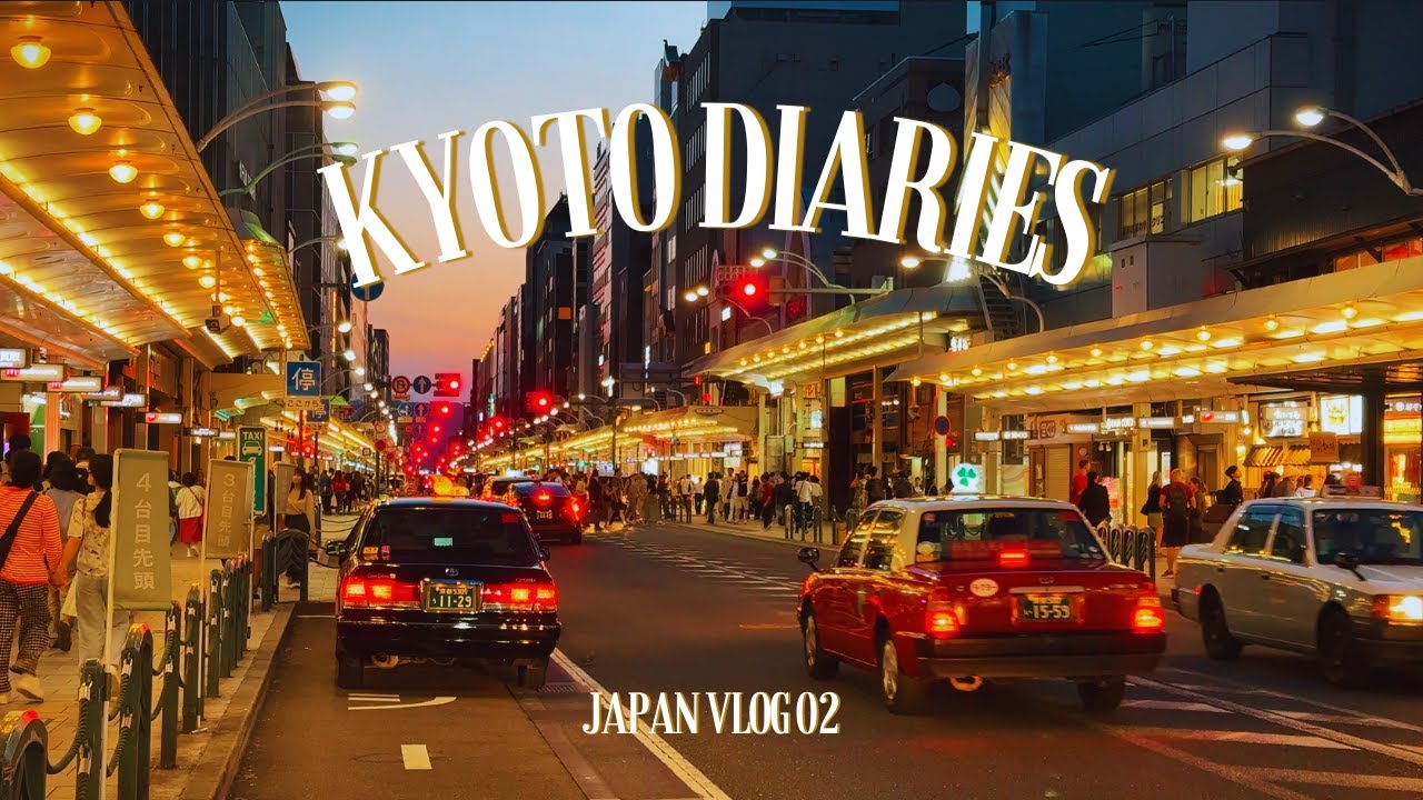 Nhật ký chuyến đi Kyoto | Kyoto Diaries | Japan Vlog E02 - YouTube