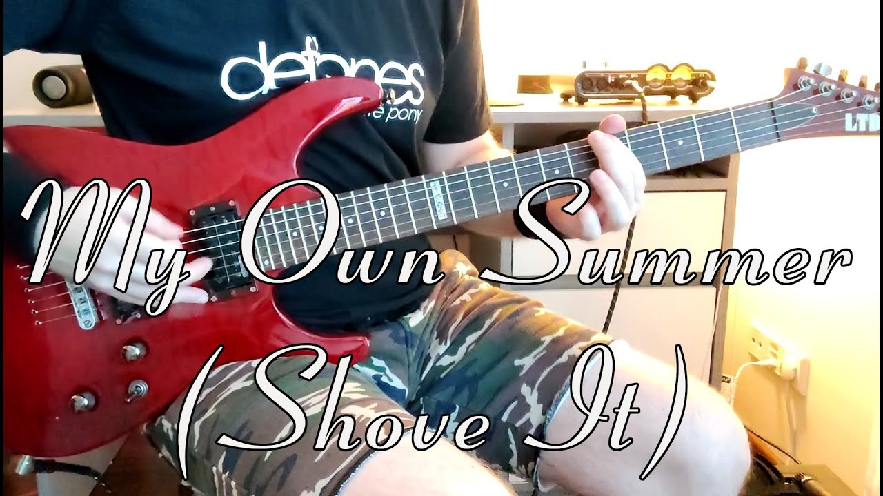 Deftones - My Own Summer (Shove It) Guitar Cover - YouTube