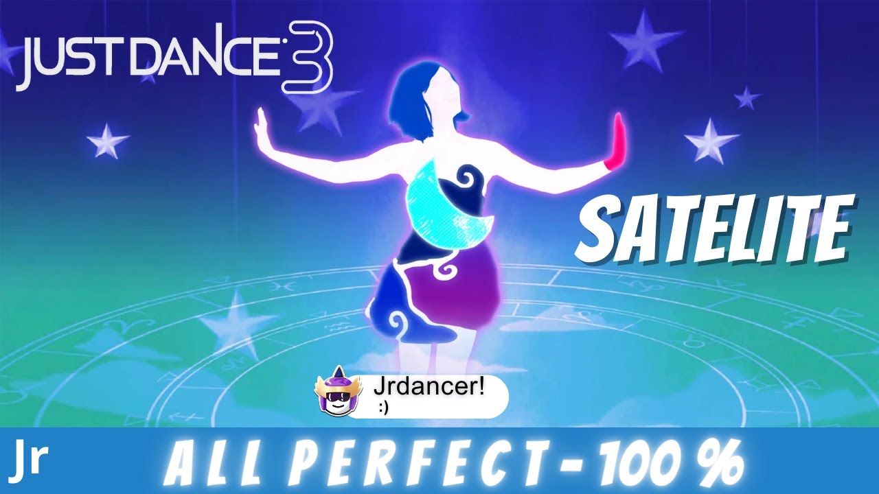 JUST DANCE 3 I Satelite (ALL PERFECT) - YouTube