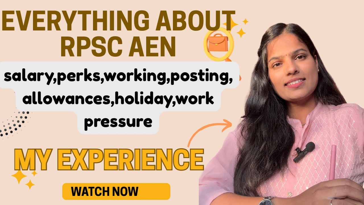 RPSC AEN Full Details: Salary, Posting, Work Profile, Transfer ...