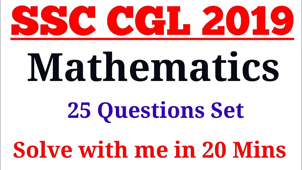 Expected Maths Questions for SSC CGL 2019 | Set-17 | Top 25 Important ...