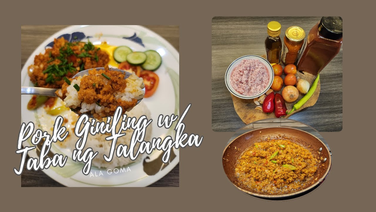 [4K] How to cook with a twist PORK GINILING WITH TABA NG TALANGKA: A ...