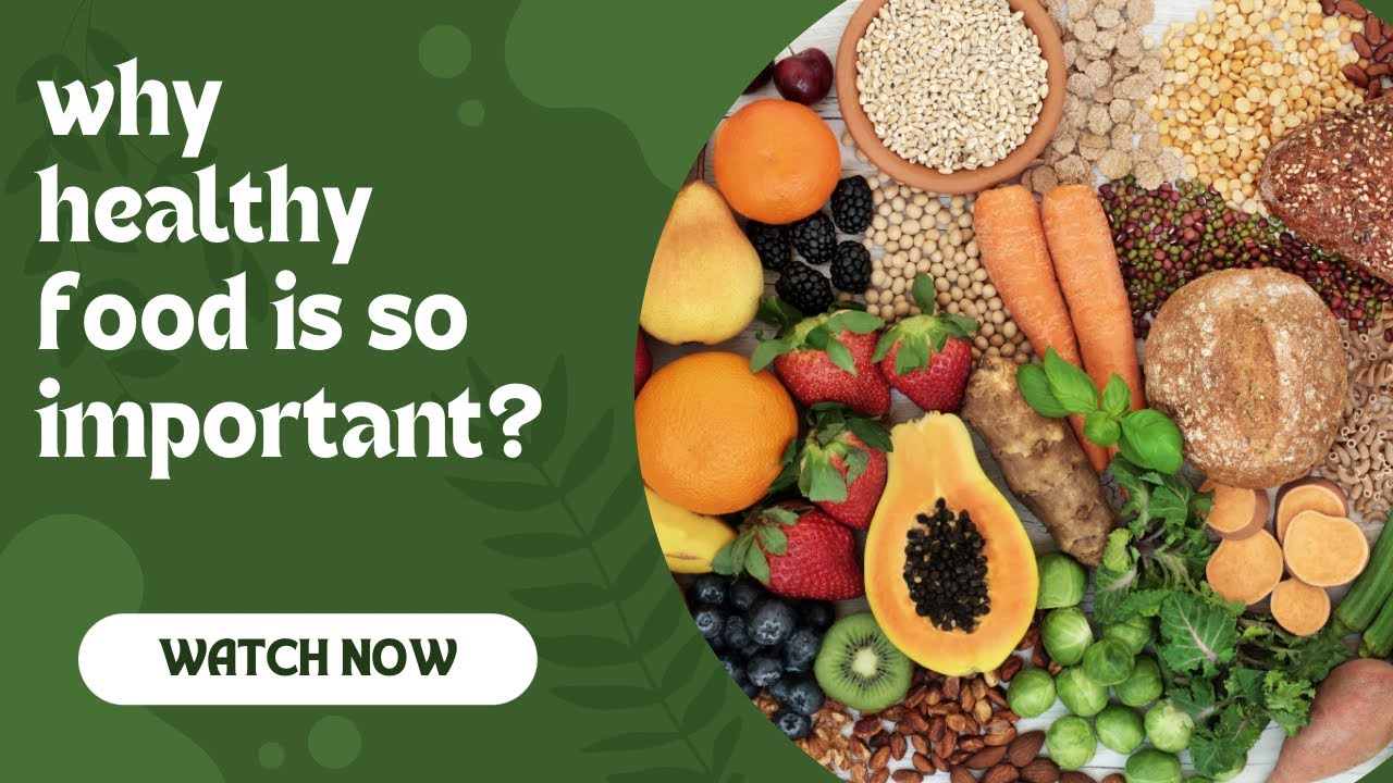 Why healthy food is so important ? - YouTube