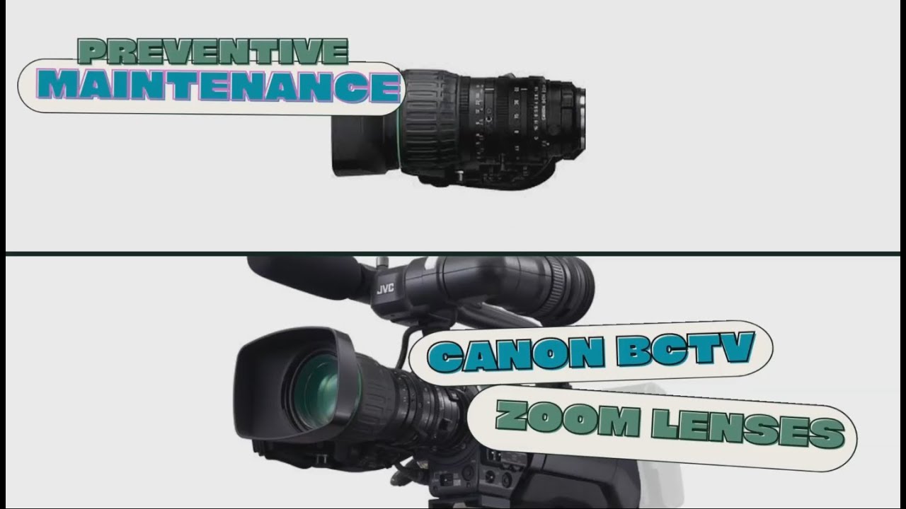 Preventive Maintenance - Canon BCTV Zoom Lens - YouTube