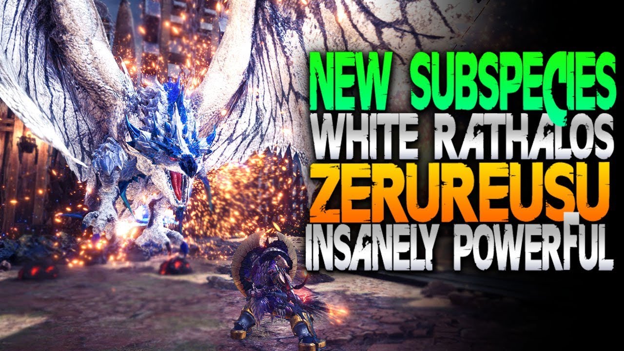 New Subspecies! White Rathalos - Zerureusu - Monster Hunter World PC ...