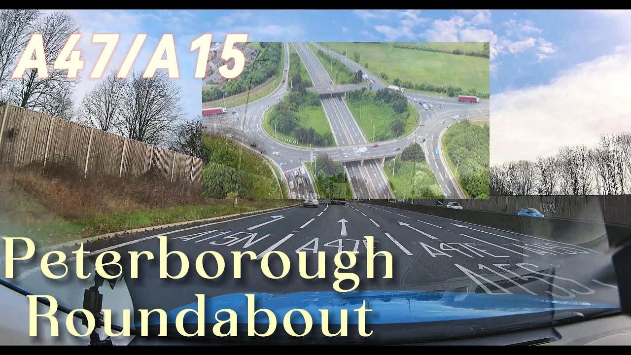 A15 A47 Peterborough roundabout - YouTube