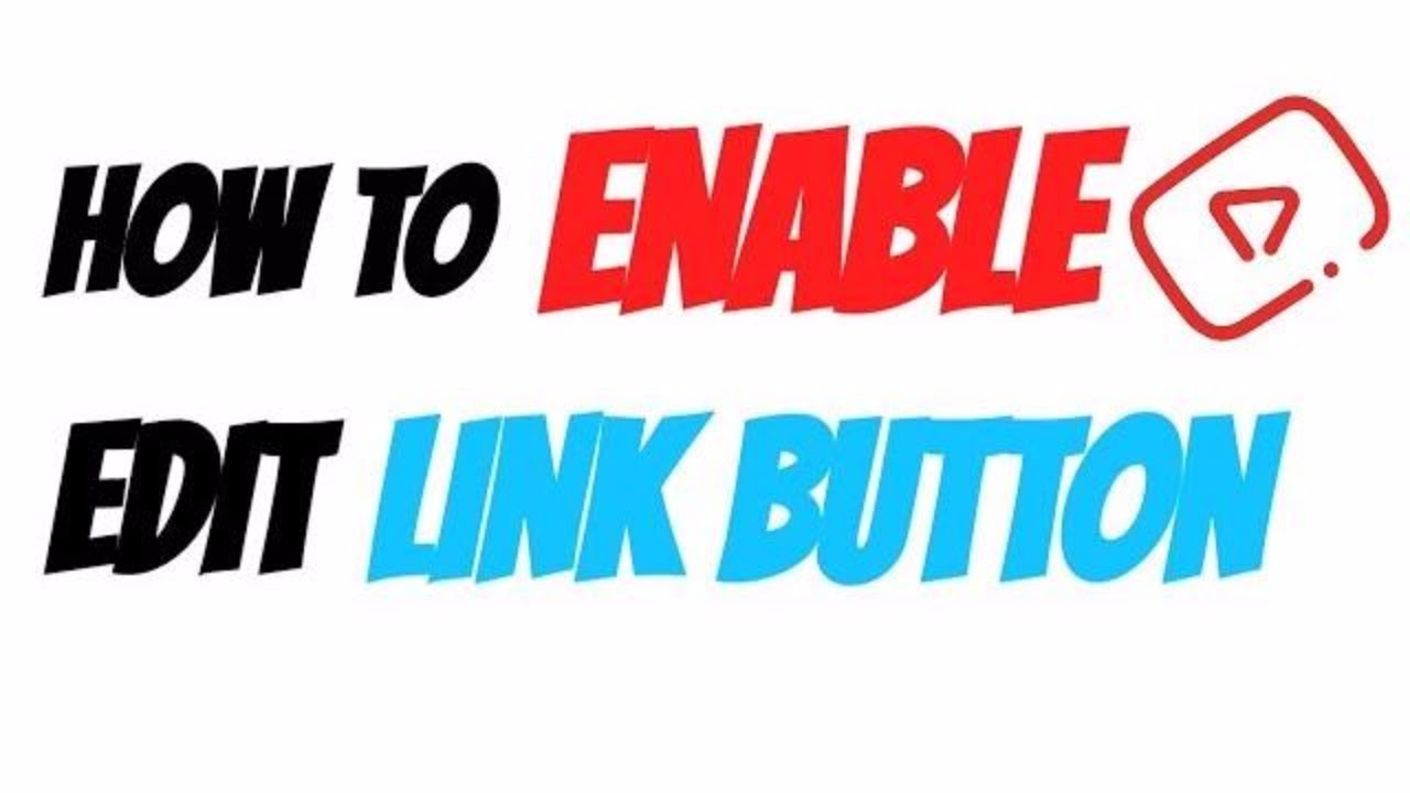 Enable the edit link button tutorial | How to enable edit links option ...
