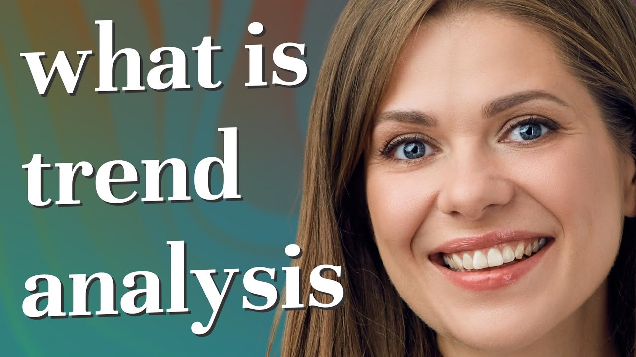 Trend analysis | meaning of Trend analysis - YouTube