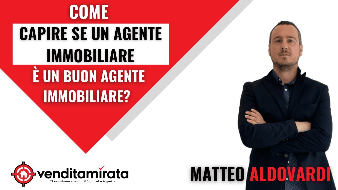 Come capire che un agente immobiliare è un BUON Agente Immobiliare? 🏡 ...