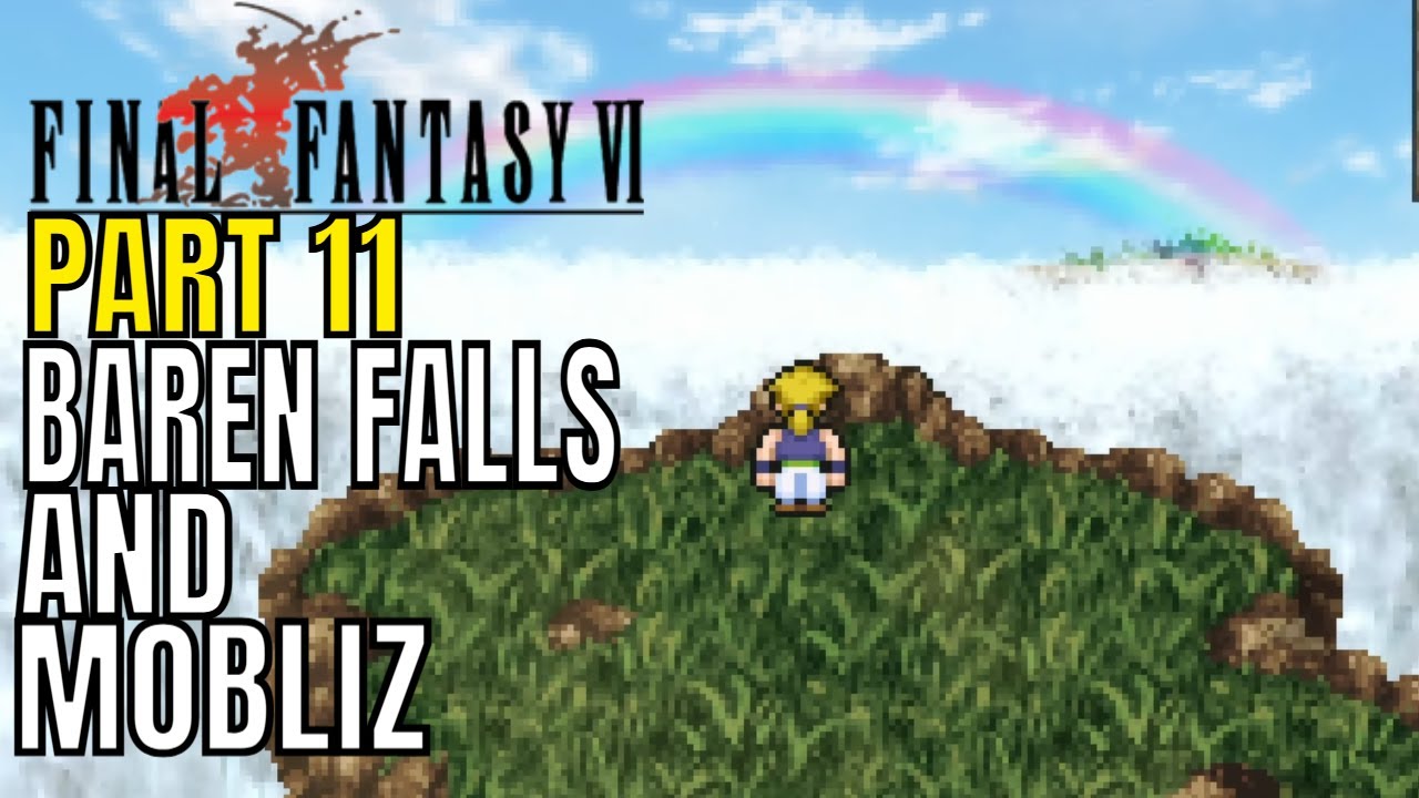Final Fantasy VI Pixel Remaster Playthrough Baren Falls & Mobliz ...