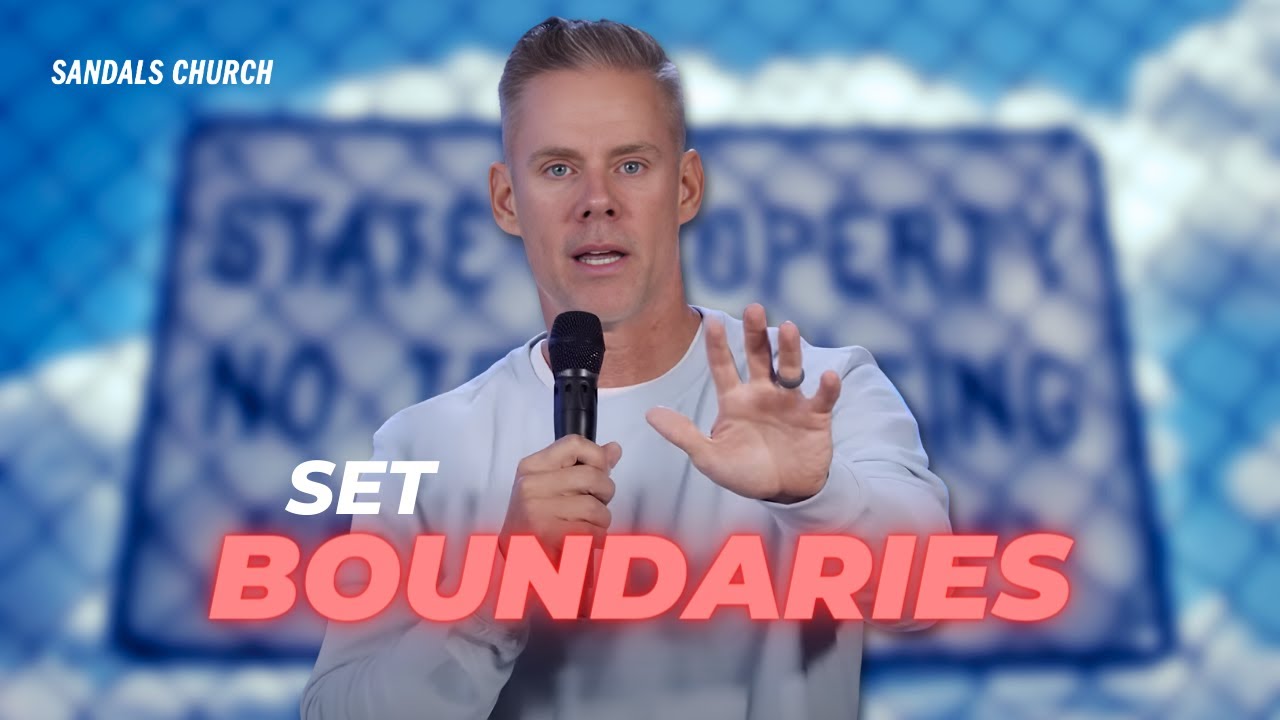 Even Jesus Set Boundaries | Sandals Church - YouTube