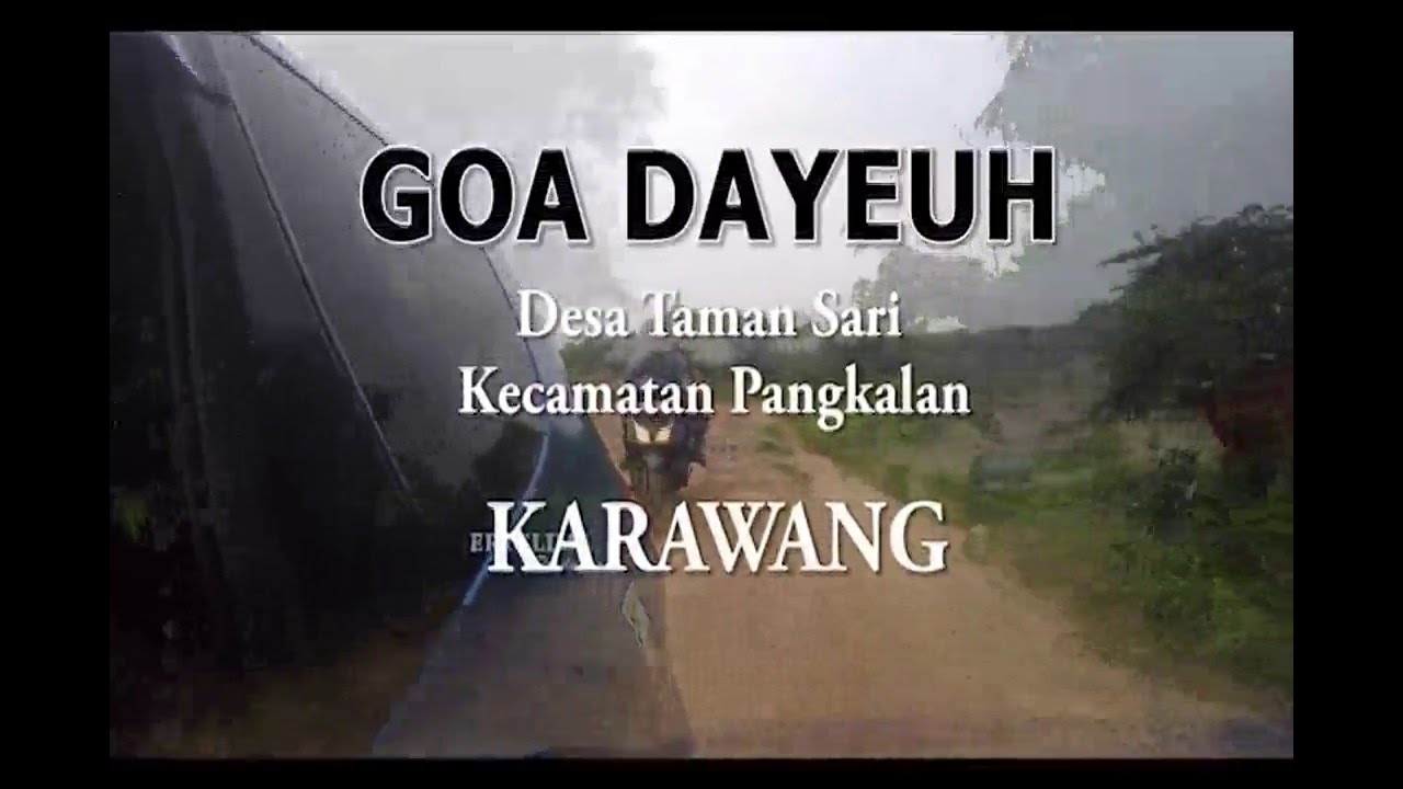Explore Karawang Goa Dayeuh mp4 - YouTube