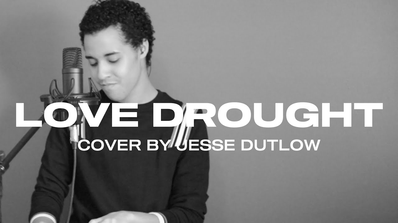 Love Drought - Beyoncé (Cover by Jesse Dutlow) - YouTube