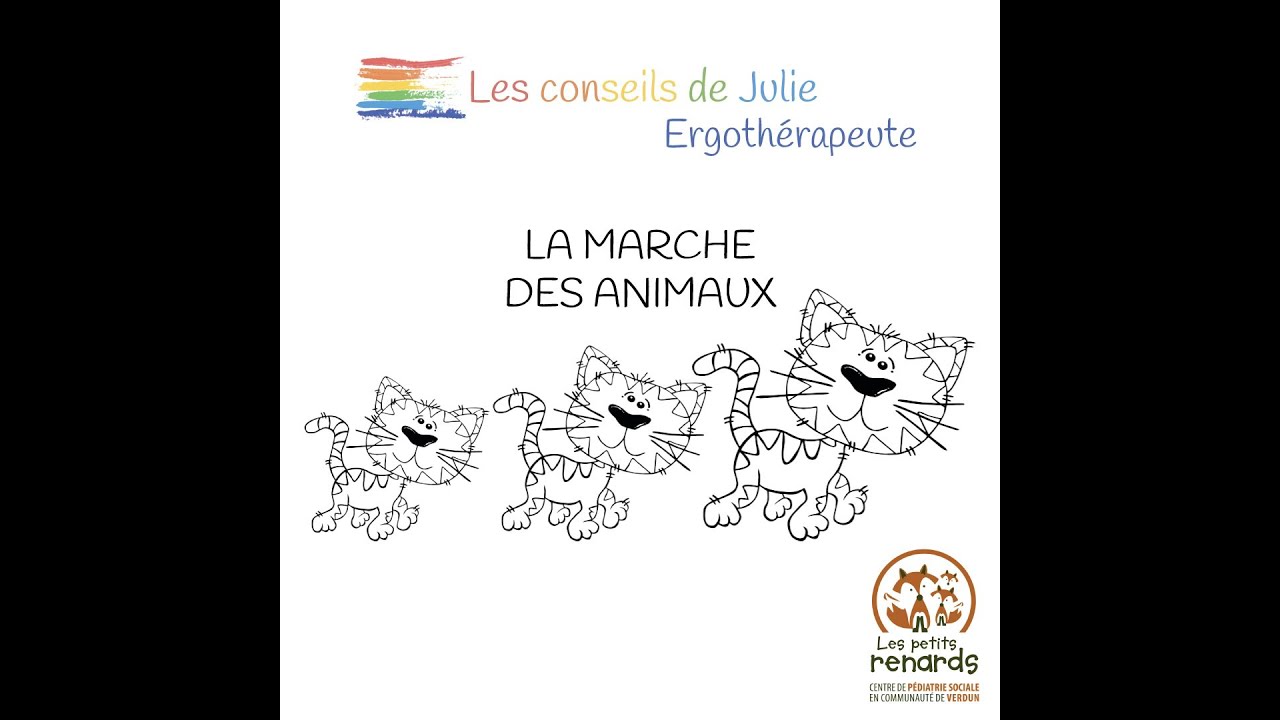 Les conseils de Julie, Ergothérapeute La marche des animaux - Les ...
