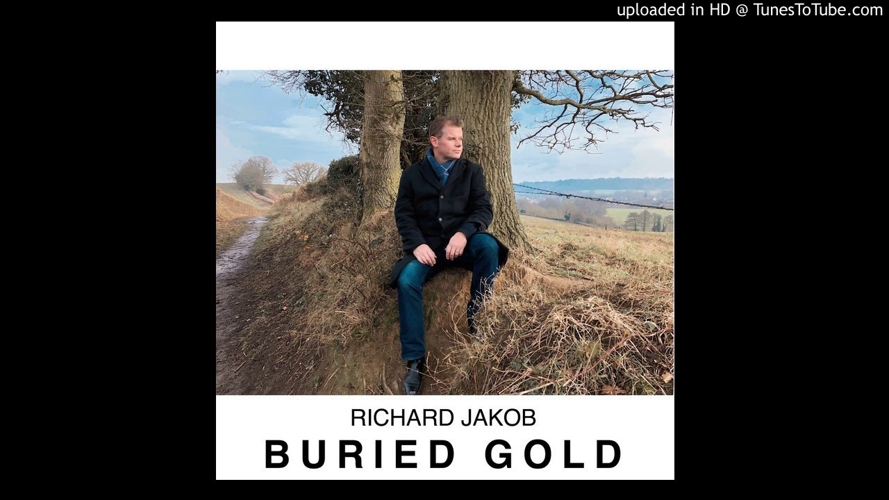 Richard Jakob - Buried Gold - YouTube