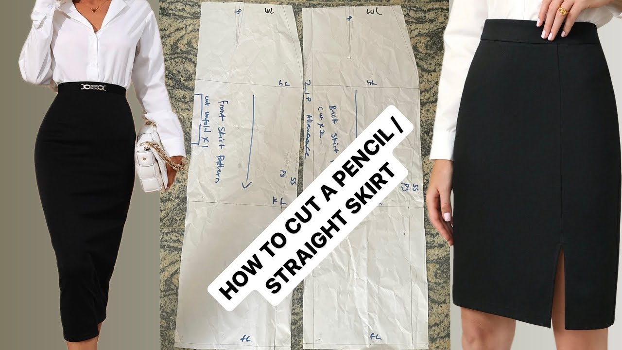 How to Make a Pencil/ Straight Skirt Pattern: Beginners friendly ...