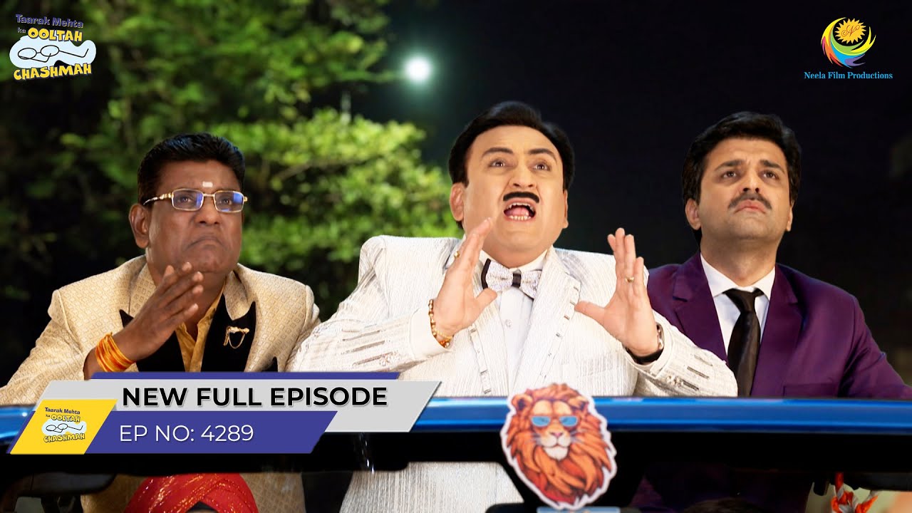FULL EPISODE! 4289 - Bapuji ko Dhundne Nikle Gokuldham Wale?! | Taarak ...