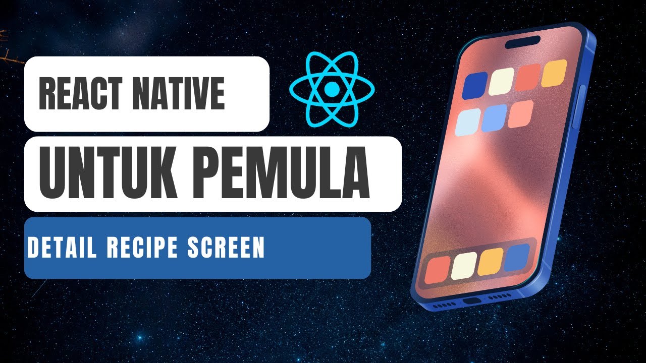 Belajar React Native Expo untuk Pemula #11: Fetch Data Detail Recipe Screen 🍽️ - YouTube