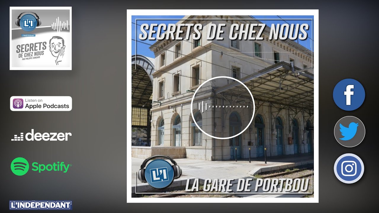 🎧🚉 LA GARE DE PORTBOU - LES SECRETS DE CHEZ NOUS - YouTube