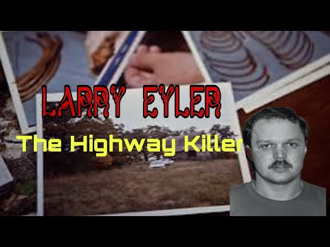 The notorious Larry Eyler: The Highway Killer - YouTube