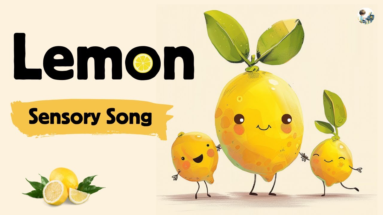 🍋 The Lemon Song💛 | Sensory Nursery Rhyme for Babies and Toddlers 🎵 ...