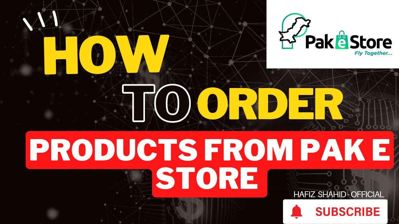 How to order Products from pak e store || Complete process || Hafiz ...
