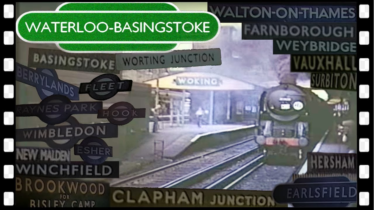 WATERLOO to BASINGSTOKE South Western Main Line steam 1964 - YouTube