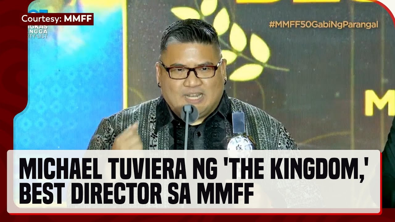 Michael Tuviera, itinanghal na Best Director sa MMFF Gabi ng Parangal ...