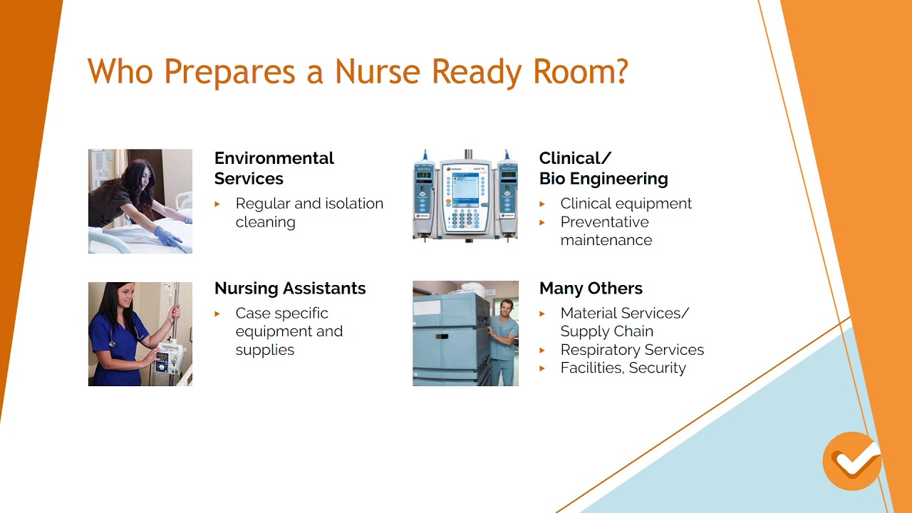 Part 2: Who prepares a nurse-ready room, and what are the challenges ...
