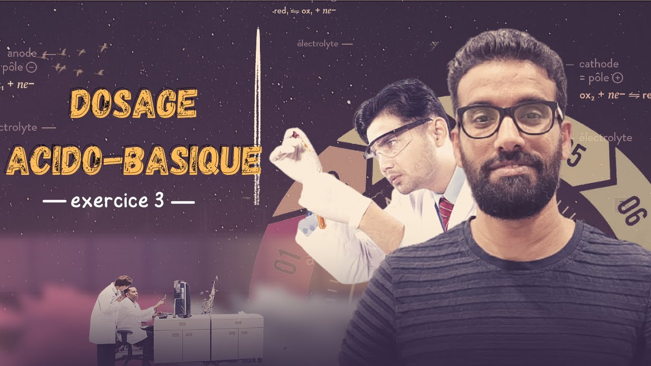 2Bac Biof-Dosage acido basique( Exercice 3 : Corrigé )-Prof othmane - YouTube