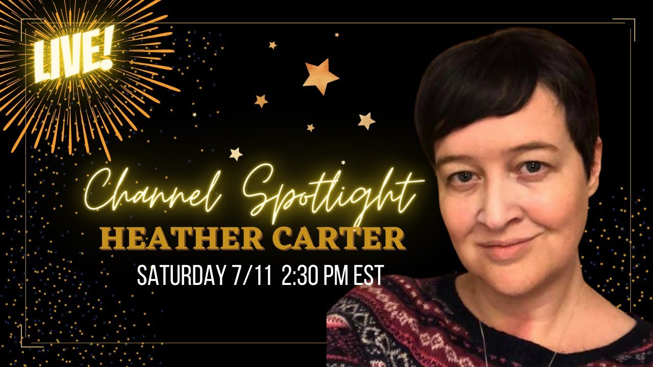 Channel Spotlight - Catching up with Heather Carter - YouTube