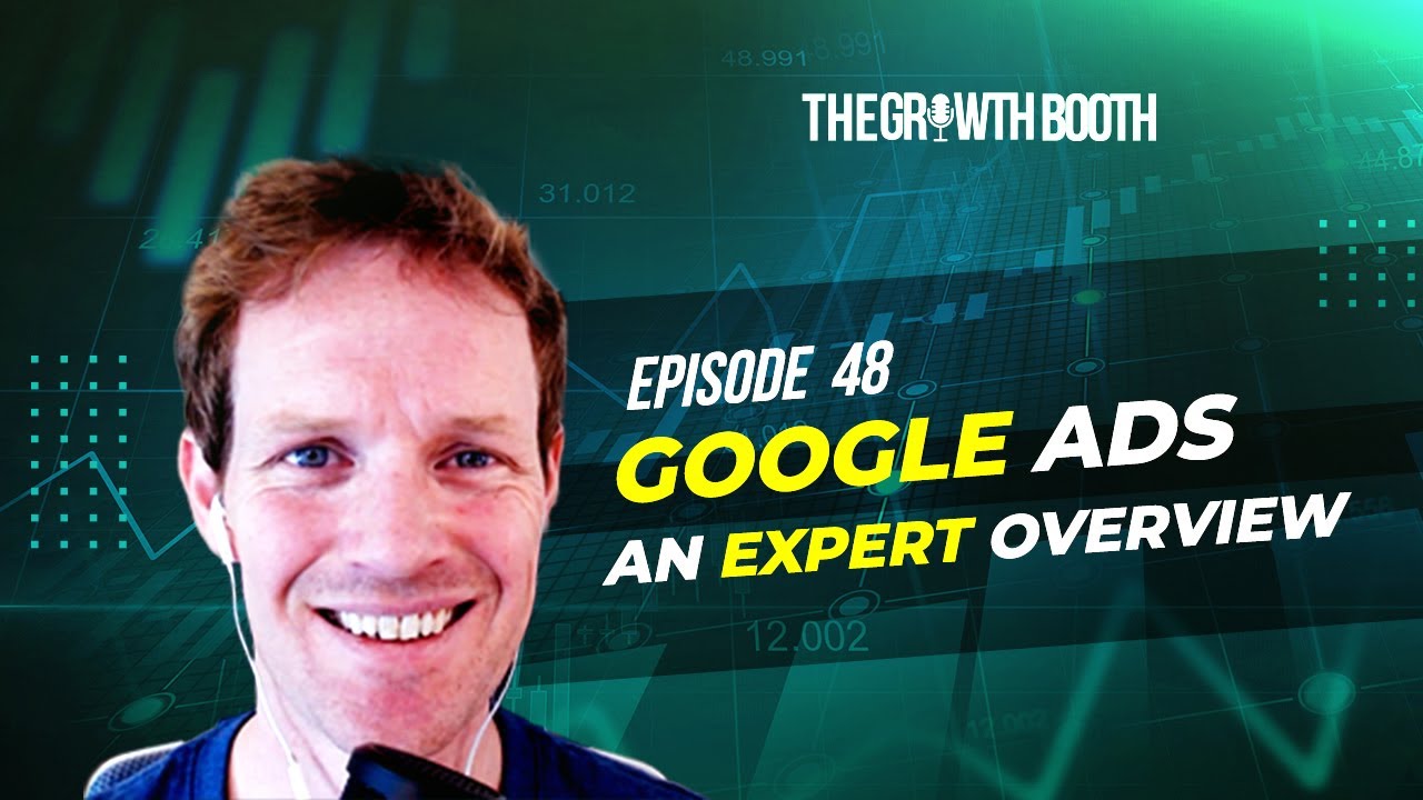 Google Ads: Lessons & Mistakes From Our Google Guru | The Growth Booth ...