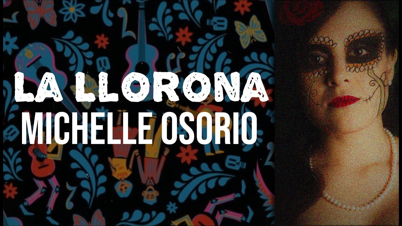 La Llorona (Coco) Mexican folk song【Michelle Osorio】 - YouTube