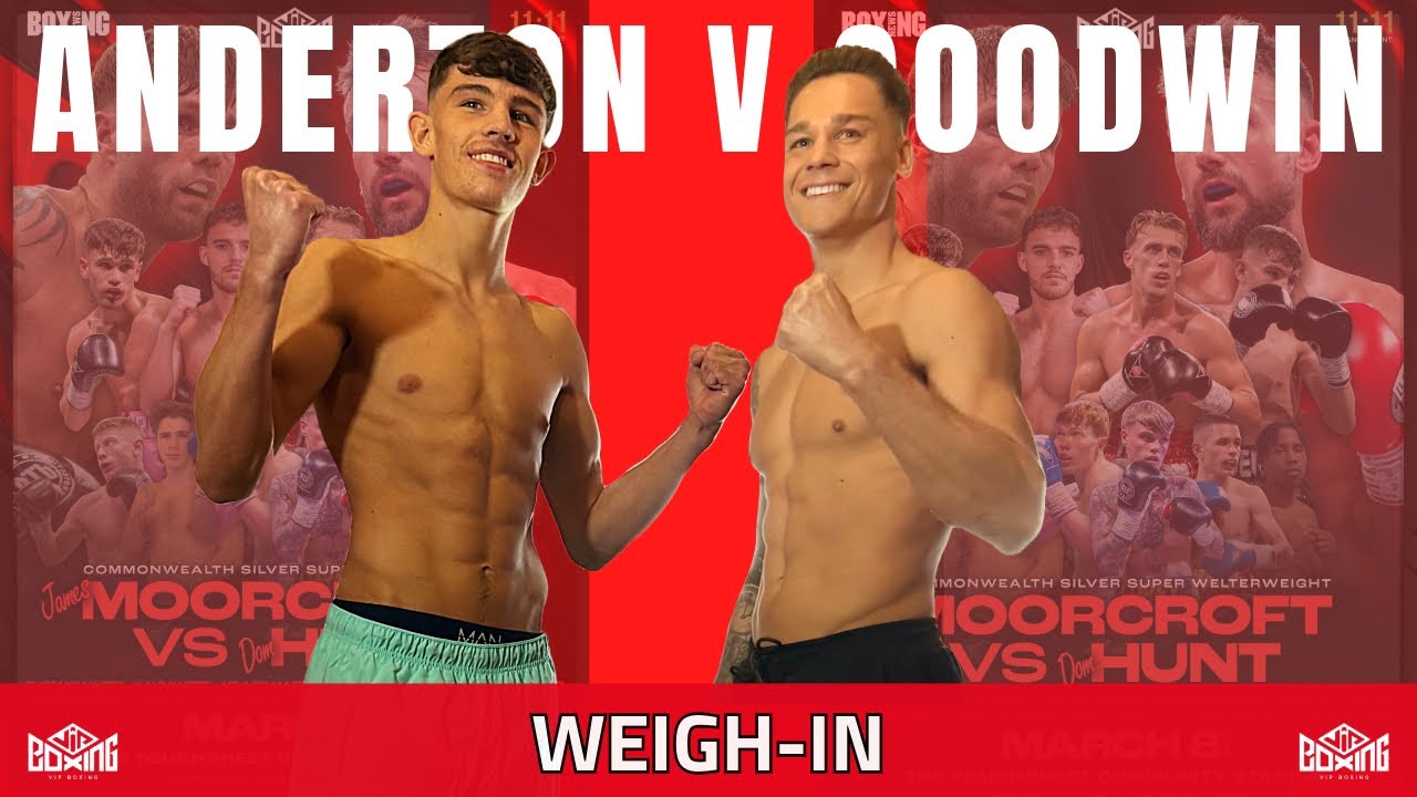 WEIGH IN | Owen Anderton v Jake Goodwin | Bolton Stadium - YouTube