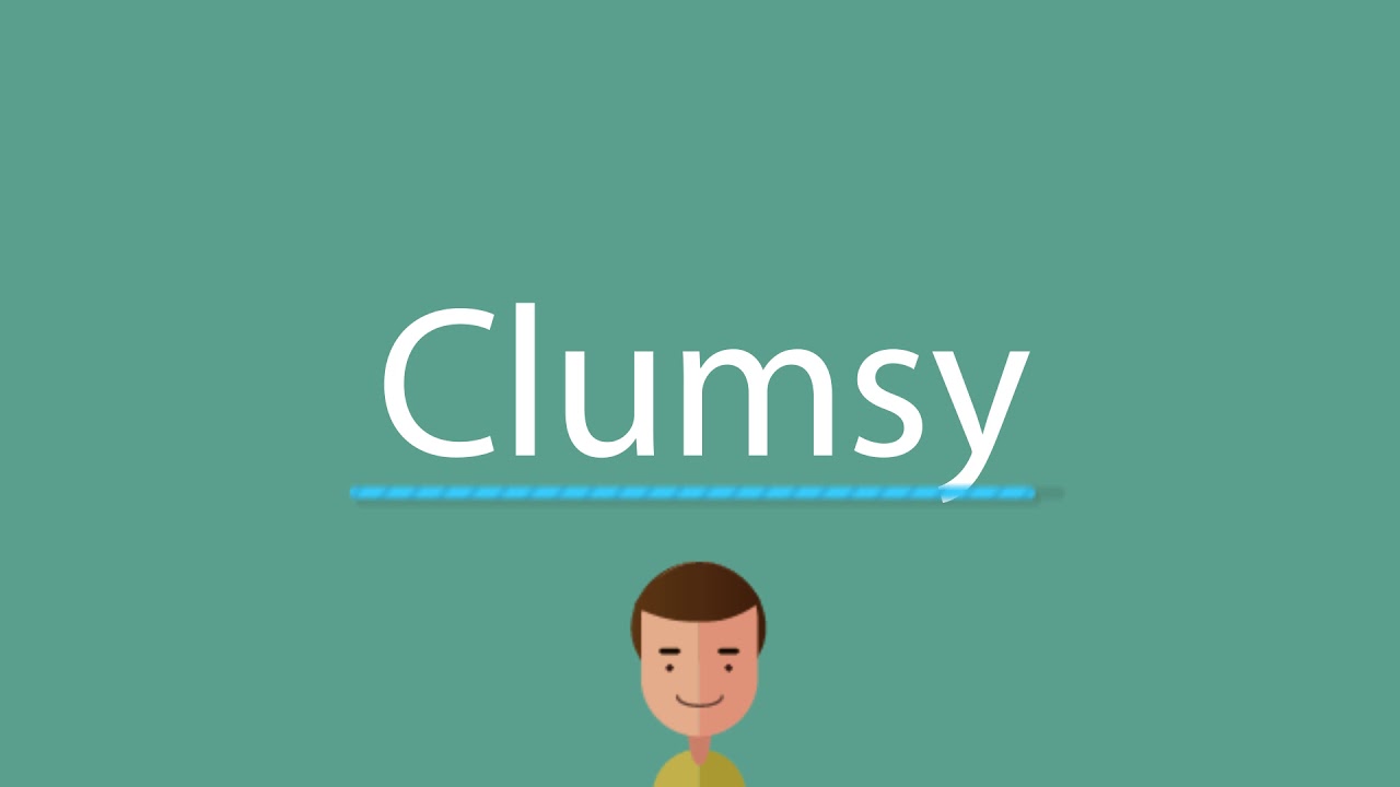 Clumsy Pronunciation YouTube clumsy-pronunciation-youtube