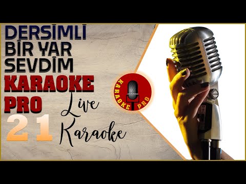 Dersimli Bir Yar Sevdim - Karaoke Pro Live | Canlı Karaoke Türkü