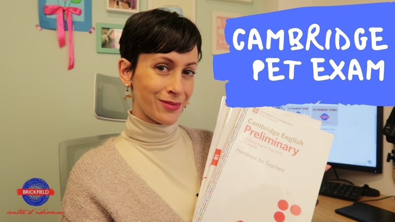 Cambridge nivel PET. Explicación partes del examen - YouTube