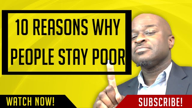 10 Reasons Why People Stay Poor - YouTube