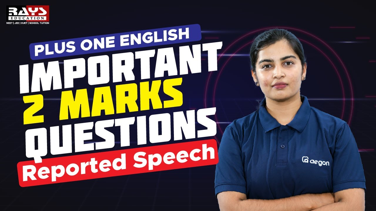 Important 2 mark Questions on Reported Speech | Plus One English | Must Watch - YouTube